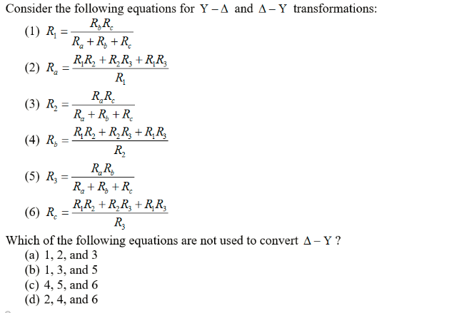 Solved Consider the following equations for Y-Δ and Δ-Y | Chegg.com Solved Consider the following equations for Y-Δ and Δ-Y | Chegg.com