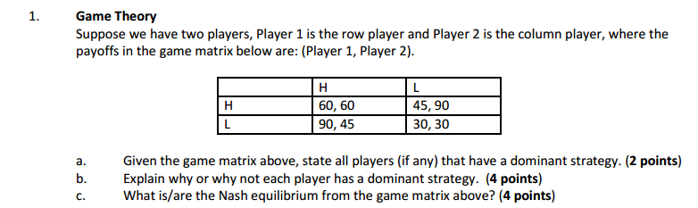 Solved Suppose we have two players, Player 1 is the row | Chegg.com