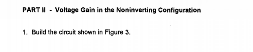Solved ASD1-5 OP-AMP - NONINVERTING AMPLIFIER CONFIGURATION | Chegg.com