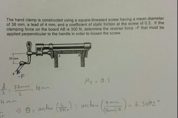 Solved The hand clamp is constructed using a square-threaded | Chegg.com