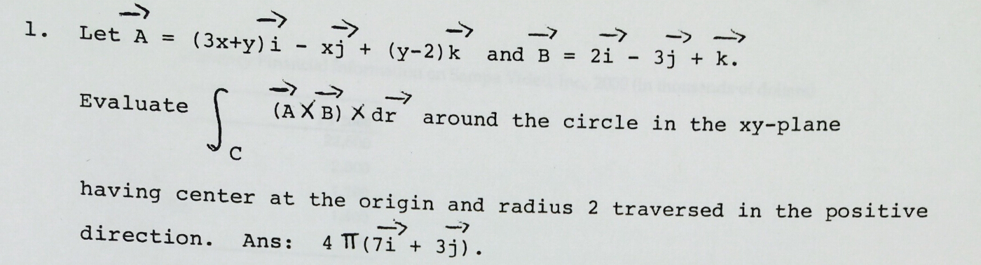 Solved Let vec A = (3x+y)I ? x vec j + (y-2) vec k and vec B | Chegg.com