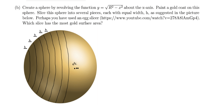 Solved (b) Create a sphere by revolving the function y VR2 | Chegg.com