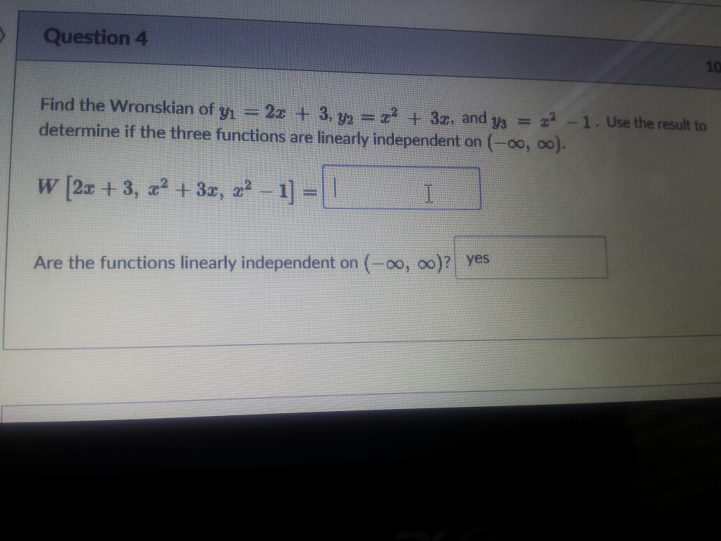 Solved Find the Wronskian of y_1 = 2x + 3, y_2 = x^2 + 3x, | Chegg.com