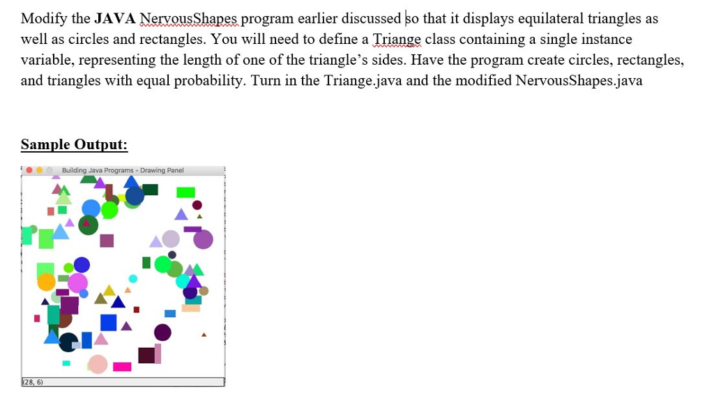 Modify the JAVA Nervo usShapes program earlier | Chegg.com