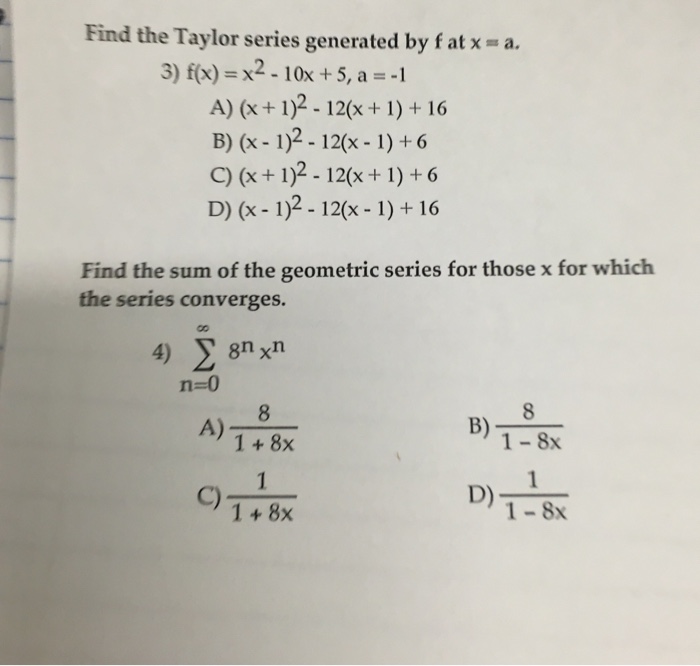 Solved Find the Taylor series generated by f at x = a. 3) | Chegg.com