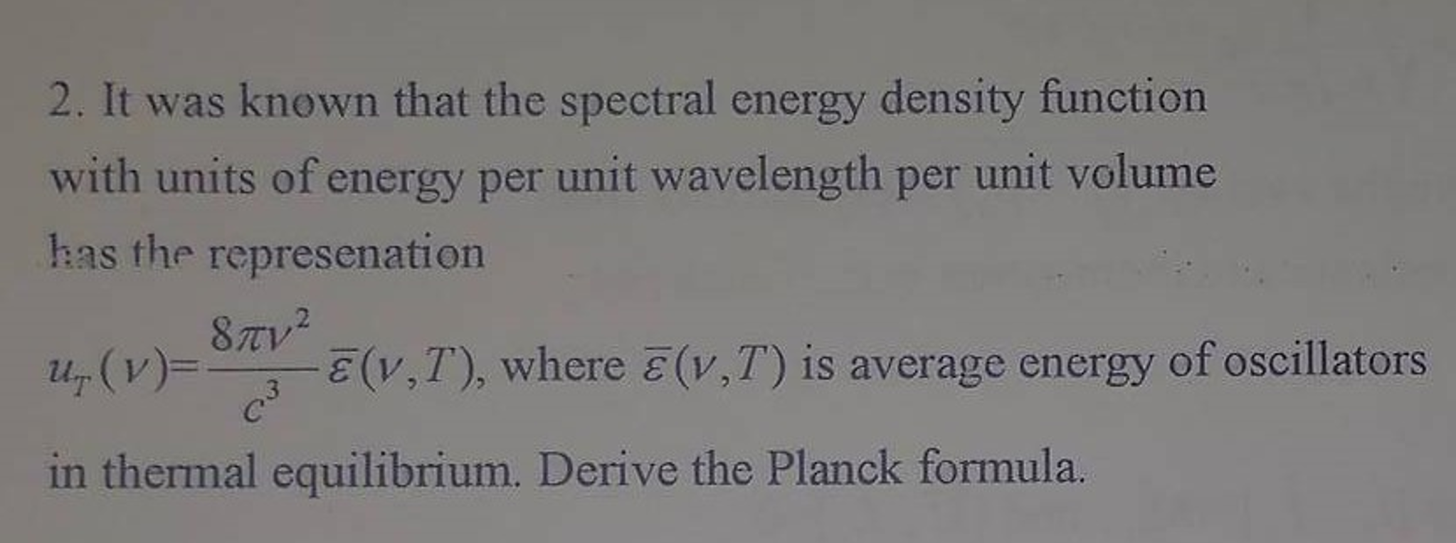 Solved It was known that the spectral energy density | Chegg.com