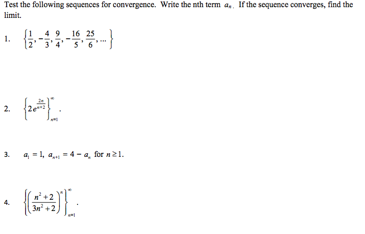 Solved Test the following sequences for convergence. Write | Chegg.com
