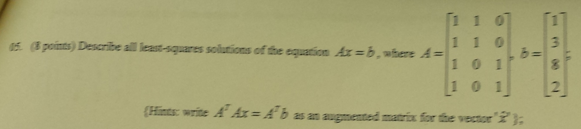 Solved Describe all least-square solution of the equation Ax | Chegg.com