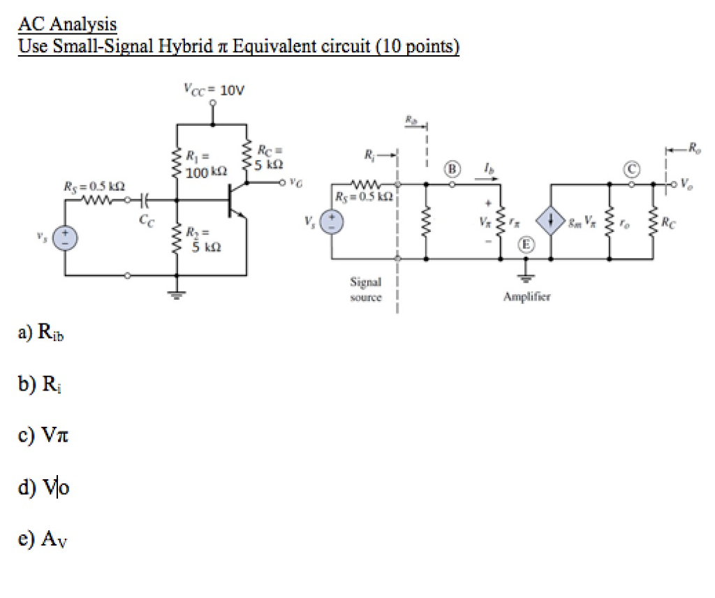 Solved AC Analysis Use Small-Signal Hvbrid π Equivalent | Chegg.com