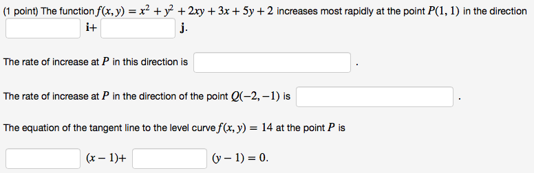 Solved (1 point) The function f(x,y) = X2 + y2 + 2xy + 3x + | Chegg.com