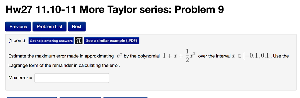 Solved Estimate the maximum error made in approximating e^x | Chegg.com
