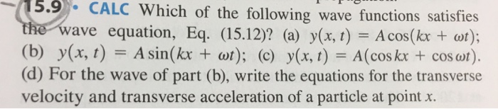 Solved Which of the following wave functions satisfies wave | Chegg.com