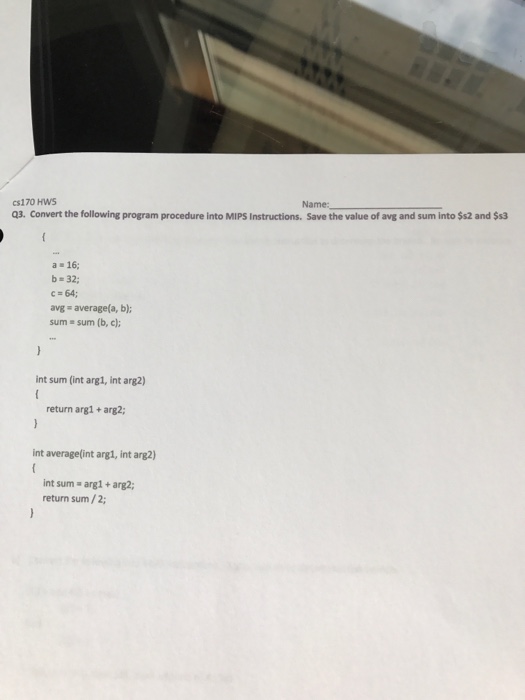 Solved Convert the following program procedure Into MIPS | Chegg.com