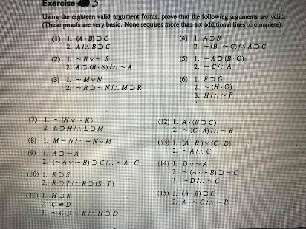 Solved Exercise . Using the eighteen valid argument forms, | Chegg.com