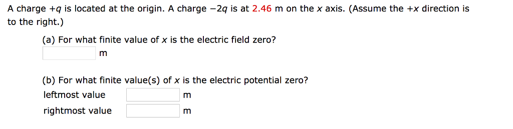 Solved A charge +q is located at the origin. A charge -2q is | Chegg.com
