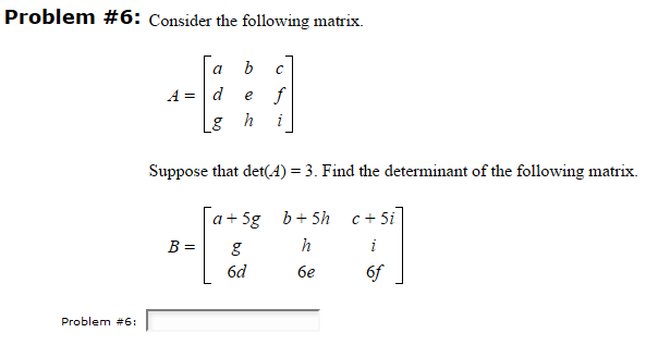 Solved Consider the following matrix. A = [a b c d e f g | Chegg.com