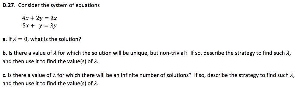 Solved D.27. Consider the system of equations a. If λ = 0, | Chegg.com