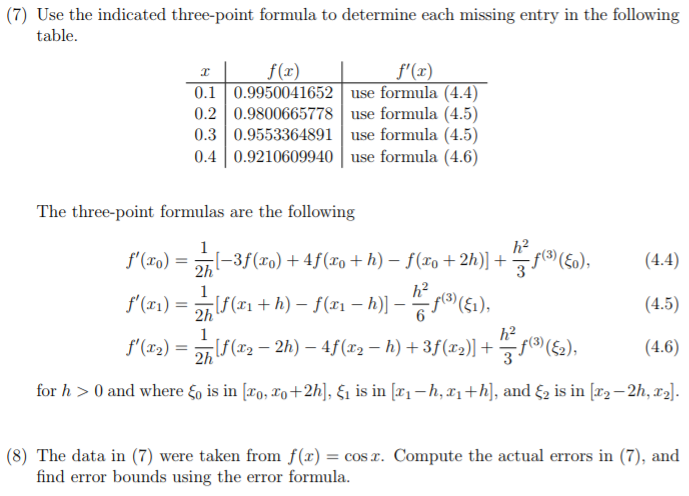 Solved (7) Use the indicated three-point formula to | Chegg.com