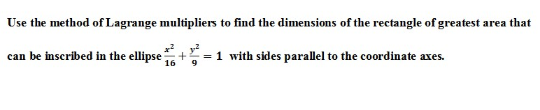 Solved Use the method of Lagrange multipliers to find the | Chegg.com