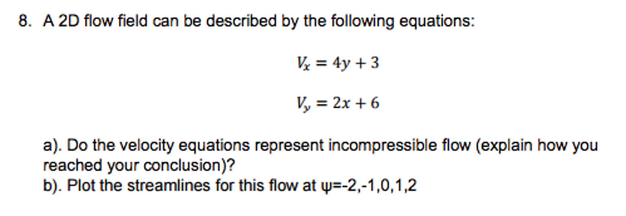Solved A 2D flow field can be described by the following | Chegg.com