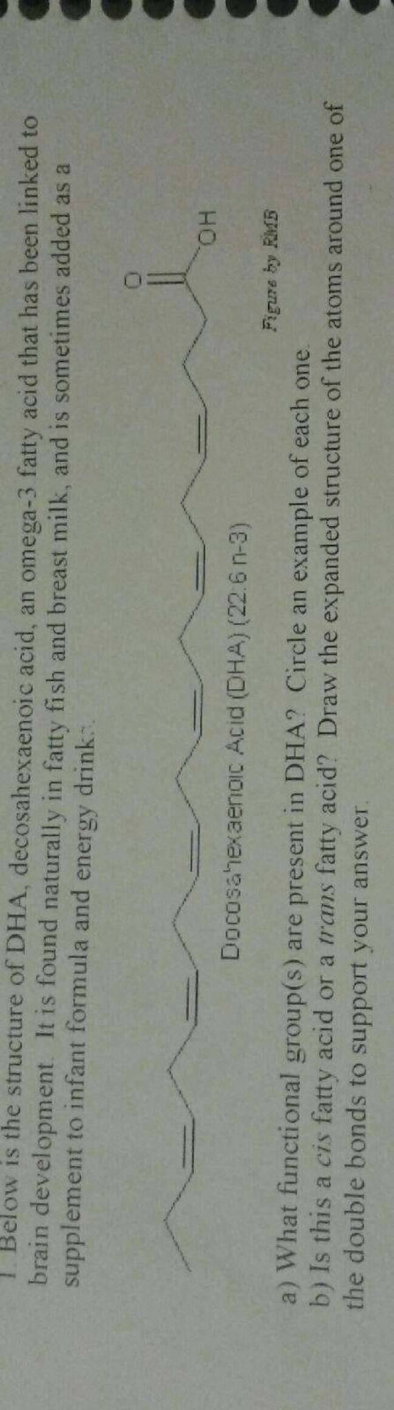 Solved Below is the structure of DHA. decosahexaenoic acid, | Chegg.com