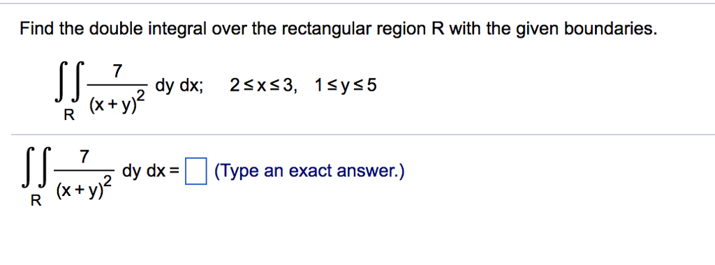 Solved: Find The Double Integral Over The Rectangular Regi... | Chegg.com