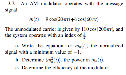 Solved An AM modulator operates with the message signal | Chegg.com
