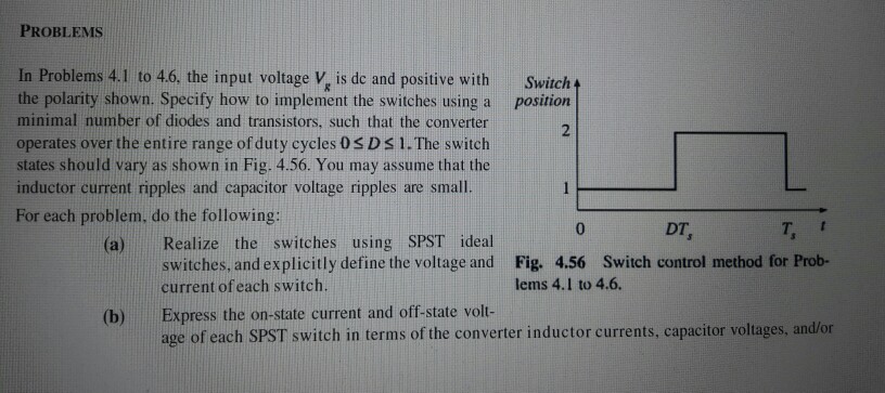 Solved PROBLEMS In Problems 4.1 to 4.6, the input voltage s | Chegg.com