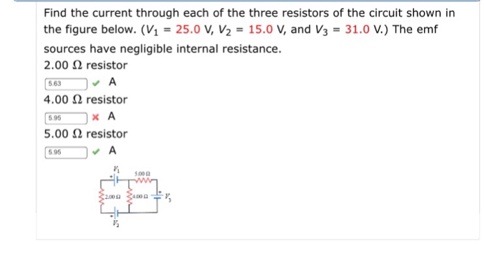 Solved Find the current through each of the three resistors | Chegg.com