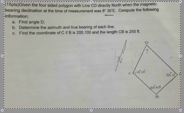 Solved Given the four sided polygon with Line CD directly | Chegg.com