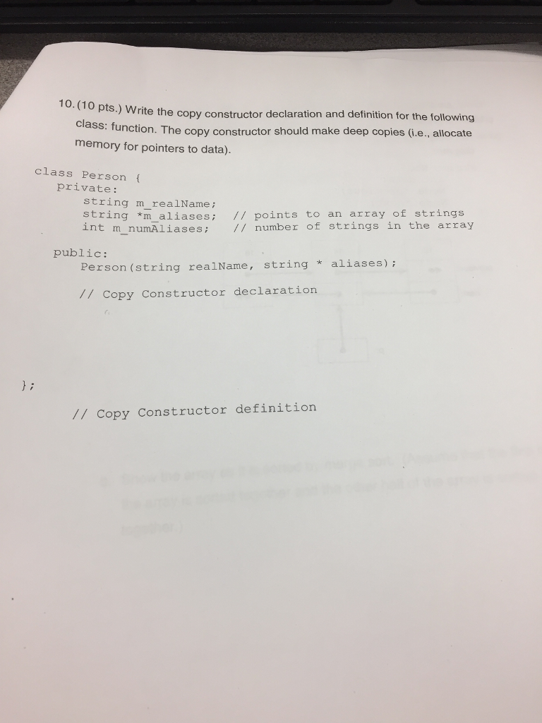 Solved 10.(10 pts.) W rite the copy constructor declaration | Chegg.com