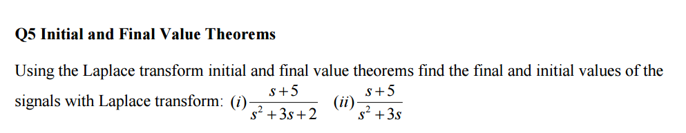 Solved Q5 Initial And Final Value Theorems Using The Laplace