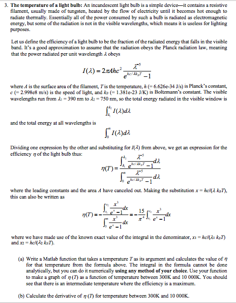The temperature of a light bulb: An incandescent | Chegg.com