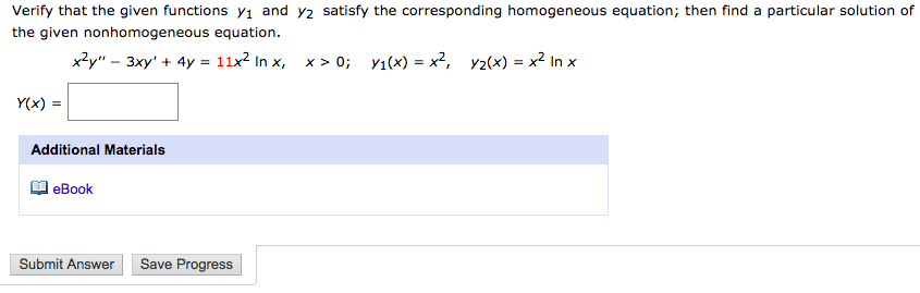 Solved Verify that the given functions y? and y2 satisfy the | Chegg.com