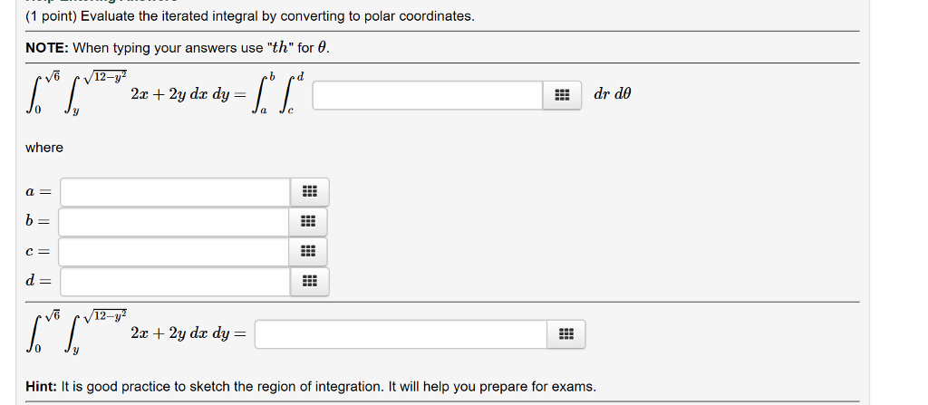 Solved (1 point) Evaluate the iterated integral by | Chegg.com