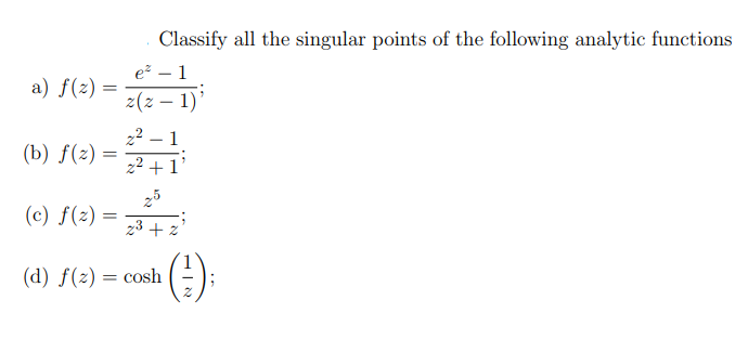 Solved Classify all the singular points of the following | Chegg.com