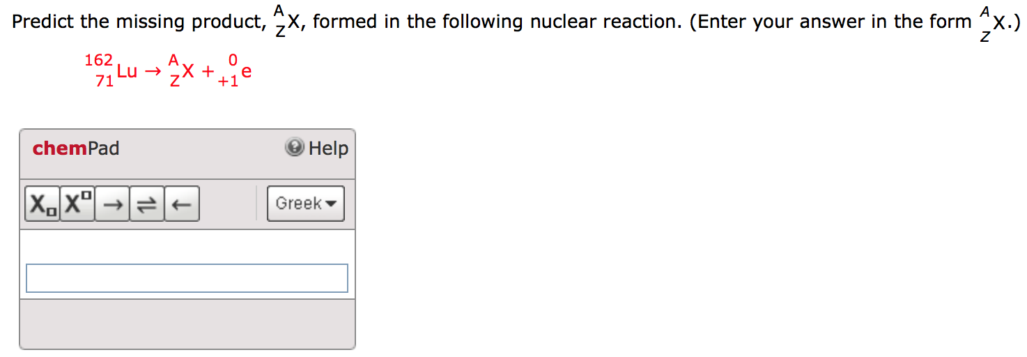 Solved Predict the missing product, _Z^A X, formed in the | Chegg.com