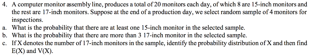 Solved A computer monitor assembly line, produces a total of | Chegg.com