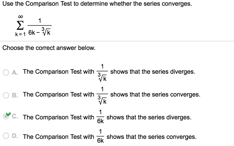 Solved Use the Comparison Test to determine whether the | Chegg.com