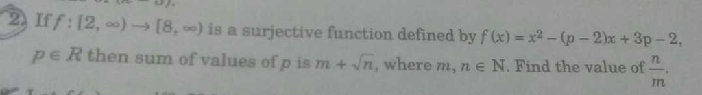 Solved Iff: [2,。。) → [8, oe) is a surjective function | Chegg.com