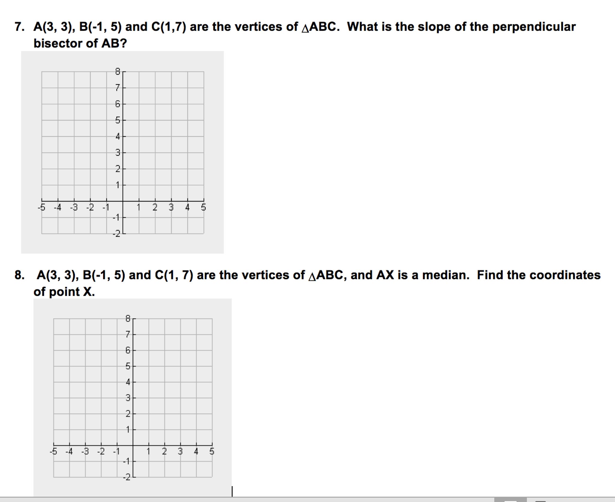 Solved A 3 3 B 1 5 And C 1 7 Are The Vertices Of