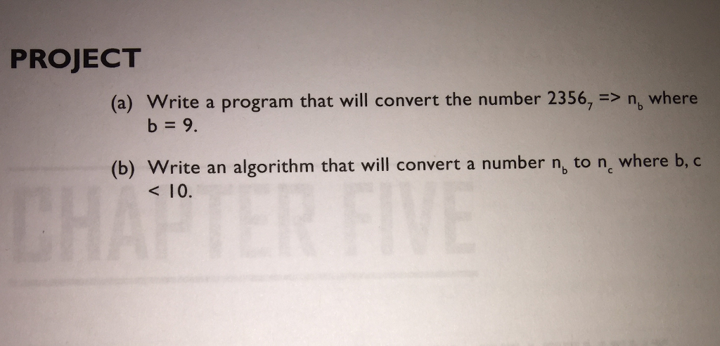 Solved PROJECT (a) write a program that will convert the | Chegg.com