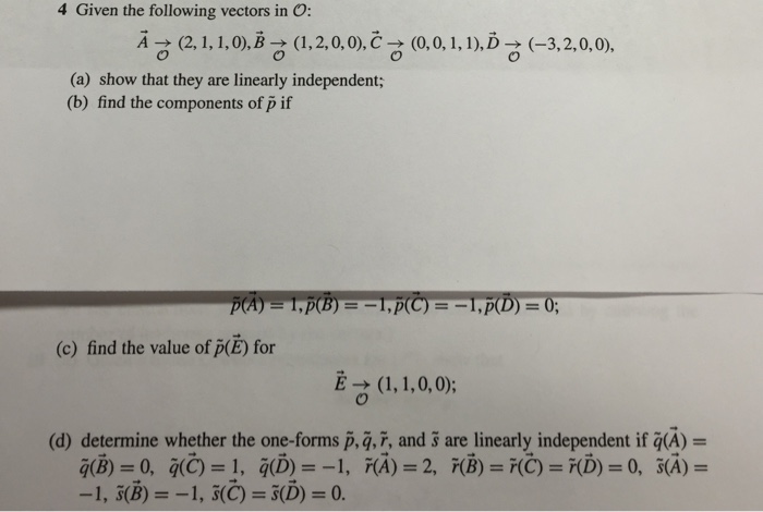 Solved Given the following vectors in O: A rightarrow (2, | Chegg.com