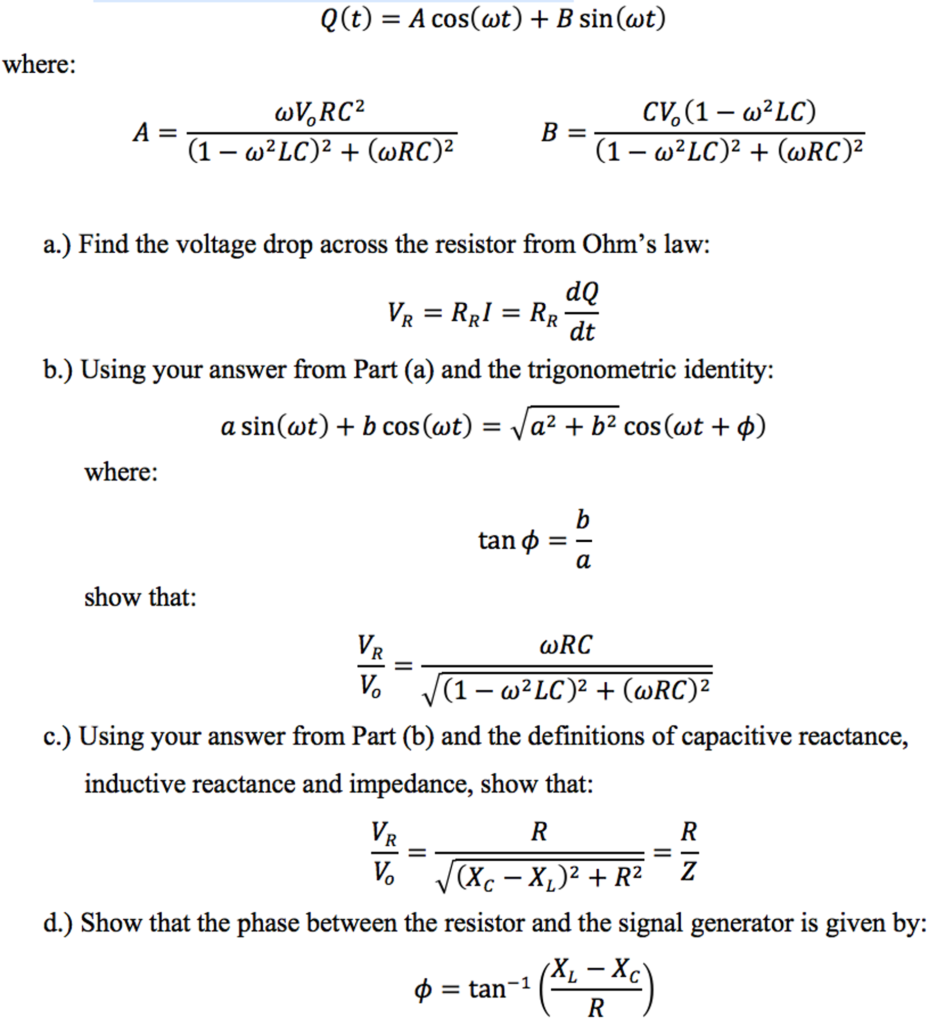 Solved Q t A Cos omega T B Sin omega T Where A Chegg