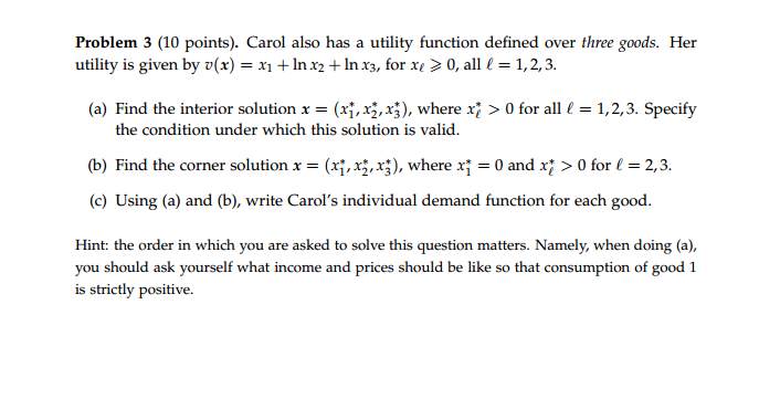 Solved Carol also has a utility function defined over three | Chegg.com