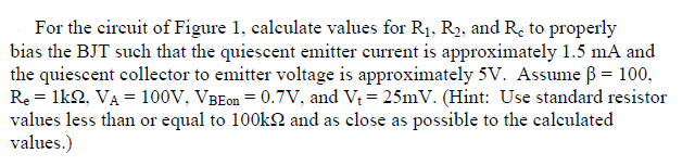 Solved For the circuit of Figure 1, calulate values for R1, | Chegg.com