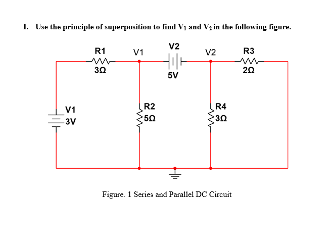 Solved Use the principle of superpositions to find V1 and V2 | Chegg.com