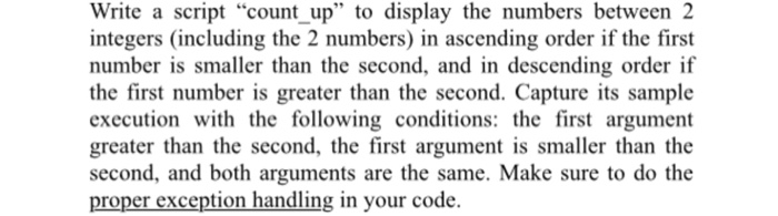 Solved Write a script "count_up" to display the numbers | Chegg.com