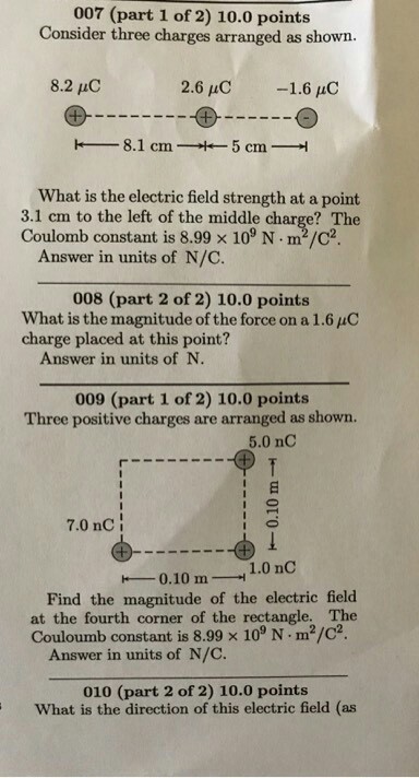 Solved 007 (part 1 of 2) 10.0 points Consider three charges | Chegg.com