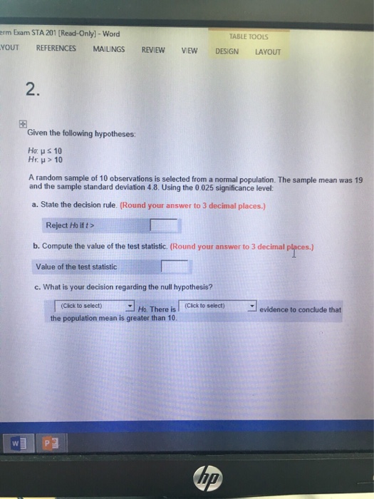Solved Given the following hypotheses: H_0: mu | Chegg.com